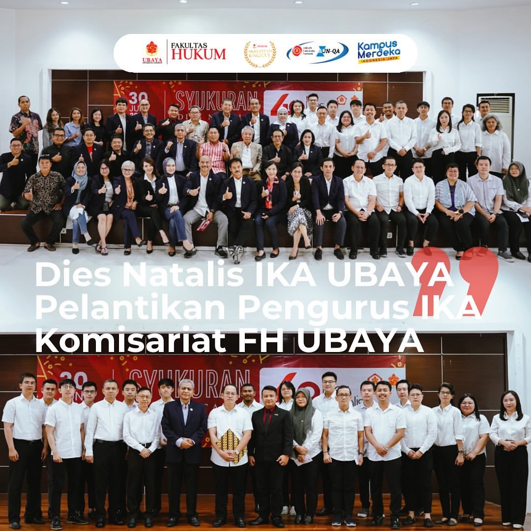 Dies Natalis IKA UBAYA dan Pelantikan Pengurus IKA Komisariat FH UBAYA